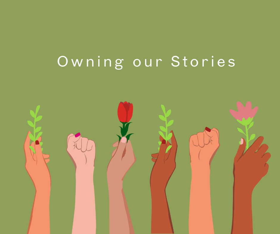 Owning our Stories